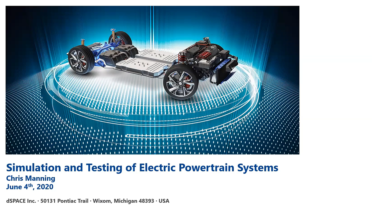 Video: Simulation and Testing of Electric Powertrain Systems - dSPACE